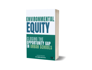 Go Green Initiative - Environmental justice for every child in every school